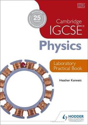 Cambridge IGCSE® Physics Laboratory Practical Book, Physics, Hodder ...