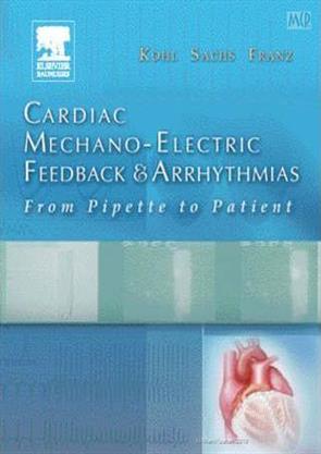Cardiac Mechano-Electric Feedback And Arrhythmias, Cardiology Books ...