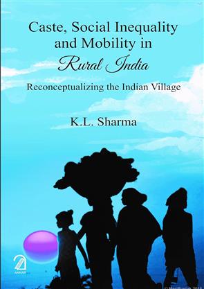 Caste Social Inequality and Mobility in Rural India Reconceptualizing ...