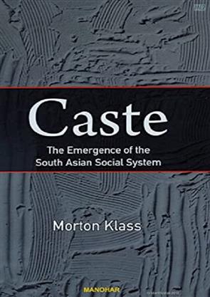 Caste The Emergence of the South Asian Social System, Social Science ...