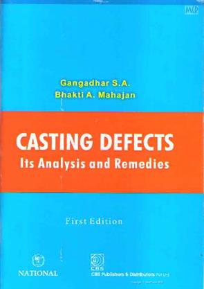 Casting Defects: Its Analysis And Remedies, Medical Books, CBS PUBLICATION