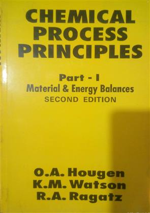 Chemical Process Principles Part-L Material & Energy Balances 2nd ...