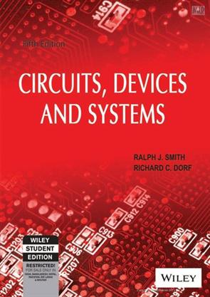 Circuits, Devices And Systems 5th Edition, 9788126511037, Ralph J Smith ...