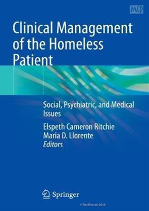 Clinical Management of the Homeless Patient Social, Psychiatric, and ...
