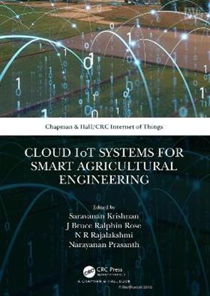 Cloud IoT Systems for Smart Agricultural Engineering 1st Edition 2022 ...
