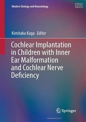 Cochlear Implantation in Children with Inner Ear Malformation and ...