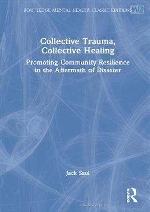 Collective Trauma, Collective Healing 1st Edition 2022 Hardbound ...