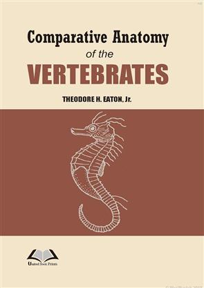 Comparative Anatomy Of The Vertebrates P/B