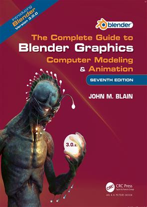 Complete Guide To Blender Graphics Computer Modeling & Animation, Nuclear Science, T&F/Crc Press