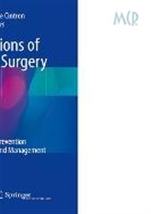 Complications of Anorectal Surgery Prevention and Management 1st Editon ...