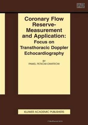 Coronary flow reserve measurement and application Focus on ...