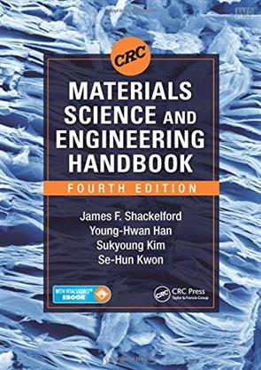 Crc Materials Science And Engineering Handbook, Fourth Edition ...