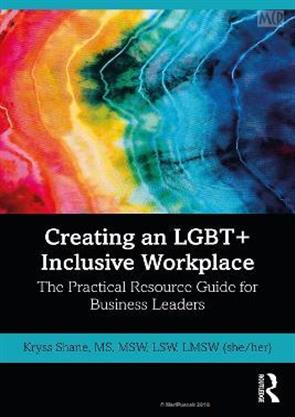 Creating an LGBT Plus Inclusive Workplace 1st Edition 2021 Softbound ...