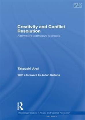 Creativity and Conflict Resolution Alternative Pathways to Peace ...