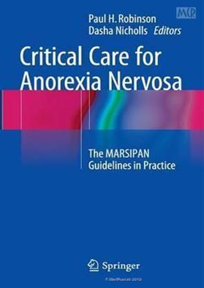 Critical Care for Anorexia Nervosa The MARSIPAN Guidelines in Practice ...