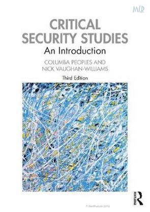 Critical Security Studies An Introduction 2020 Edition, Political ...