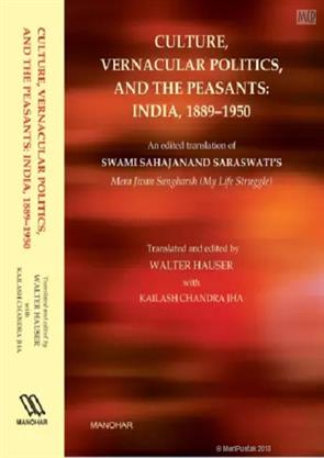 Culture Vernacular Politics And the Peasants India 1889-1950 An Edited ...