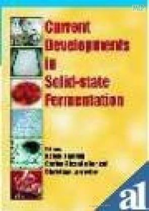 Current Development In Soild State Fermentation-Hardbound, Food Science and Technology, Aakar Books