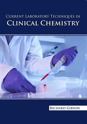 Current Laboratory Techniques In Clinical Chemistry (Hb 2023)