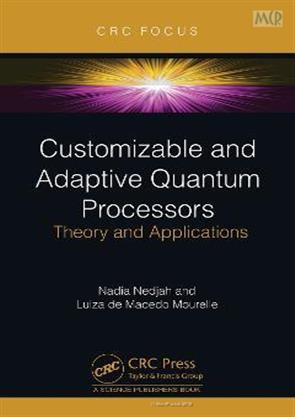 Customizable and Adaptive Quantum Processors 1st Edition 2023 Hardbound, Computer Science and ...