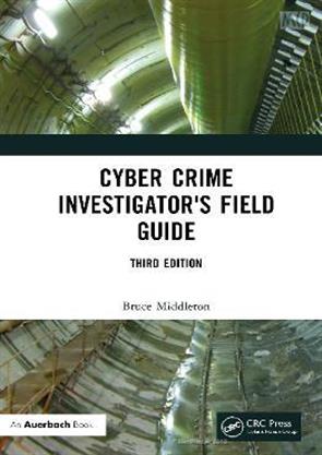 Cyber Crime Investigator Field Guide 3Ed (Hb 2022), Computer Science ...