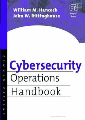 Cybersecurity Operations Handbook, Computer Science and Information ...