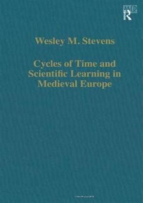 Cycles of Time and Scientific Learning in Medieval Europe, Life Science ...