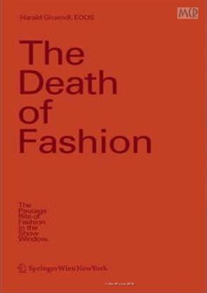 Death Of Fashion The Passage Rite Of Fashion In The Show Window ...