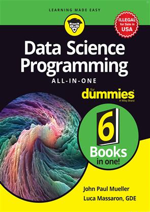 Data Science Programming All-In-One For Dummies - Analytics, Dummies ...