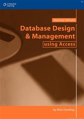 Database Design and Management using Access 1ED