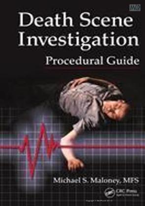 Death Scene Investigation Procedural Guide (Pb), Forensic Science ...