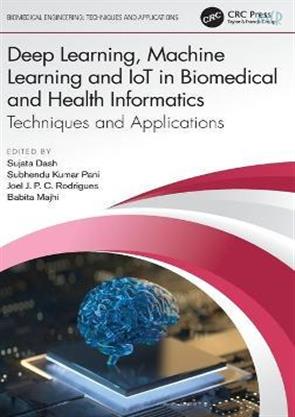 Deep Learning, Machine Learning and IoT in Biomedical and Health ...