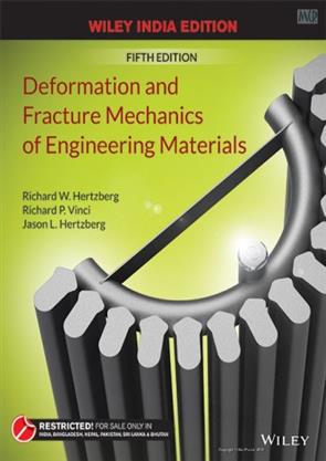 Deformation And Fracture Mechanics Of Engineering Materials, 5Th Edition, Engineering Books ...