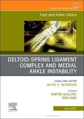 Deltoid-Spring Ligament Complex and Medial Ankle Instability An issue ...