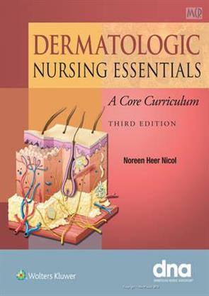 Dermatologic Nursing Essentials 3Rd Edition, Nursing Books, Wolters ...