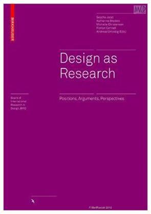 Design As Research Positions Arguments Perspectives, Science, Birkhäuser