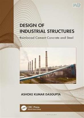 Design of Industrial Structures 1st Edition 2021 Hardbound, Civil ...