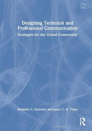 Designing Technical and Professional Communication 1st Edition 2021 ...