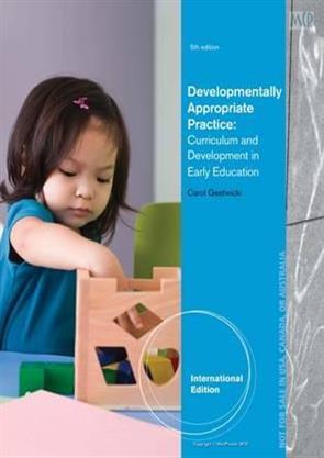 Developmentally Appropriate Practice Curriculum And Development In ...