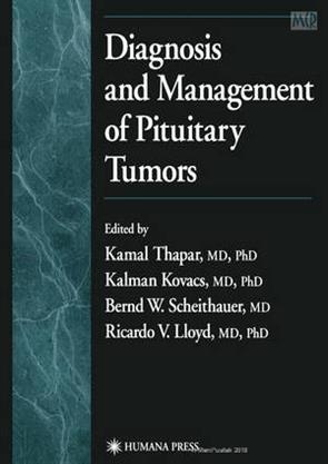 Diagnosis and Management of Pituitary Tumors 1st Editon 2012 Softbound, Pathology Books, Humana ...