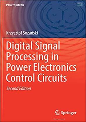 Digital Signal Processing In Power Electronics Control Circuits 2Nd ...