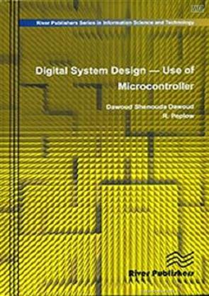 Digital System Design Use Of Microcontroller
