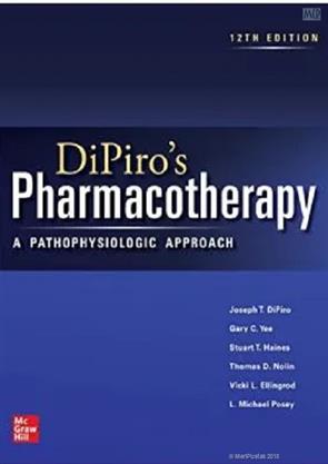 Dipiro'S Pharmacotherapy A Pathophysiologic Approach (Ie) - 12E ...