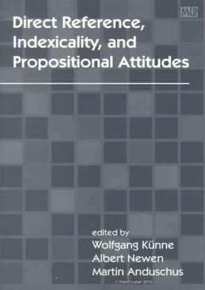 Direct Reference Indexicality and Propositional Attitudes, Information ...