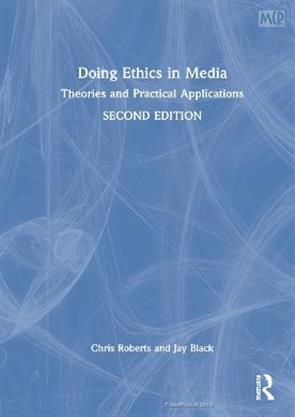 Doing Ethics in Media 2nd Edition 2021 Hardbound, Others Books, Routledge