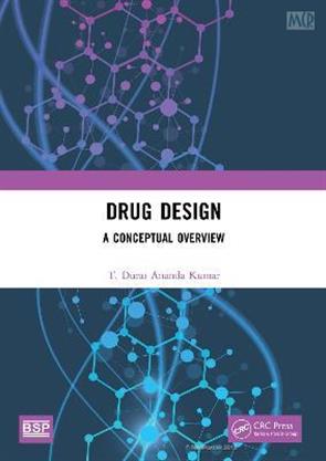 Drug Design 1st Edition 2022 Hardbound, Life Science, Taylor and ...