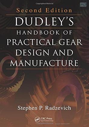 Dudleys Handbook Of Practical Gear Design And Manufacture 2Nd Edition ...