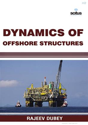 Dynamics Of Offshore Structures, Chemical Engineering Books, Scitus