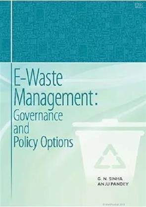 E Waste Management Governance and Policy Options