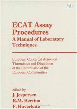 ECAT Assay Procedures A Manual of Laboratory Techniques 1st Editon 2012 ...